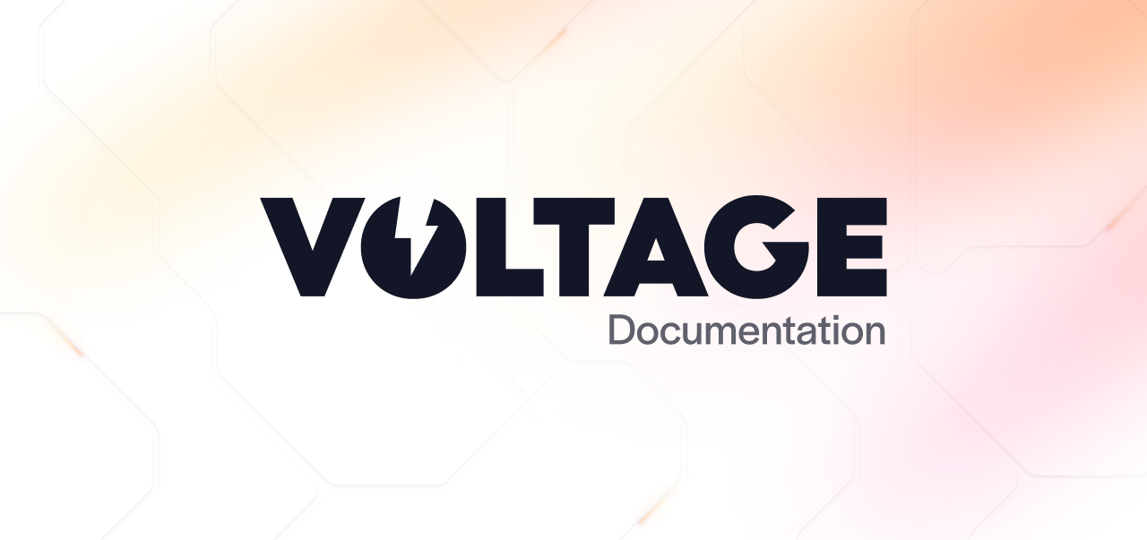 Welcome - Voltage Documentation