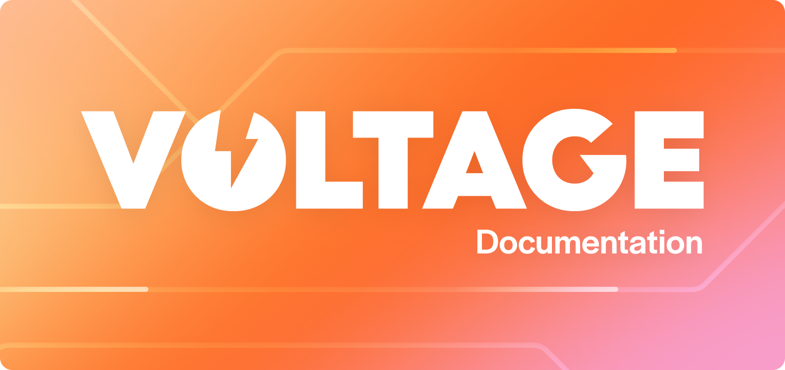 Welcome - Voltage Documentation